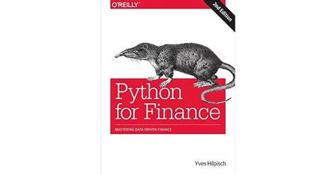 Python For Finance Mastering Data Driven Finance By Yves Hilpisch