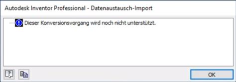 This Translator Operation Is Not Yet Supported When Importing Step File In Inventor