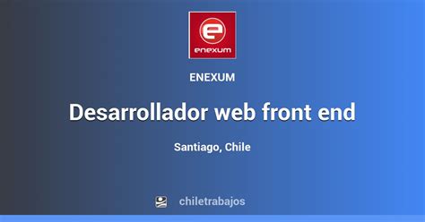 Desarrollador Web Front End Santiago Chiletrabajos