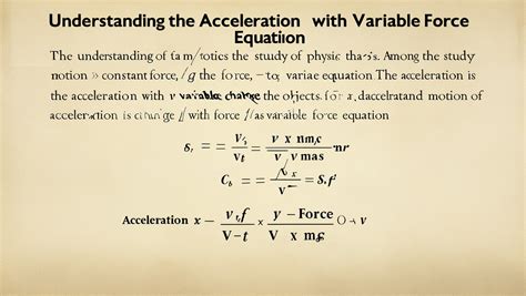 Understanding The Acceleration With Variable Force Equation