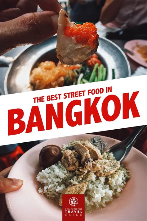 25 Bangkok Street Food Stalls Youll Want To Fly For Will Fly For Food