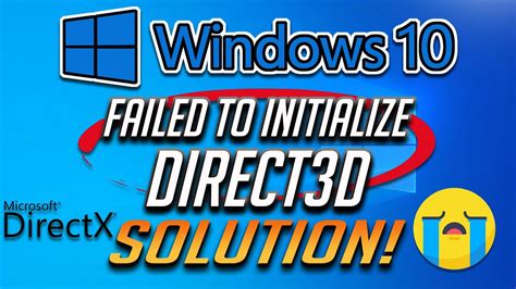 How To Fix Failed To Initialize Direct3d Error On Windows 1087