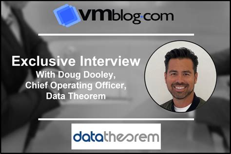 Vmblog Expert Interview Data Theorem Explores Launch Of Its Latest Active Protection Suite