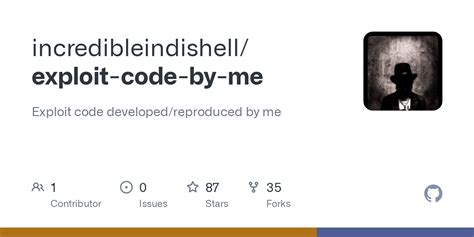 Github Incredibleindishellexploit Code By Me Exploit Code Developed