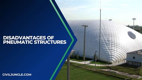 pneumatic structures design construction and applications civil jungle