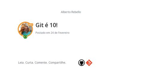 Git é 10 Git é 10
