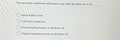 solved you can create conditional cell formats using either