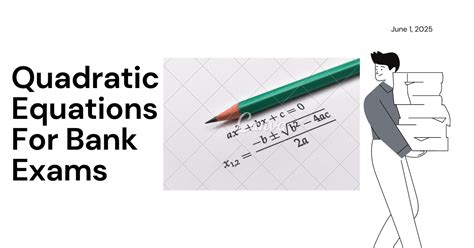 300 Most Asked Quadratic Equation For Bank Exam 100 Free And Effective
