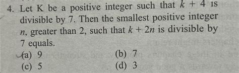 Solved Let K ﻿be A Positive Integer Such That K4 ﻿is