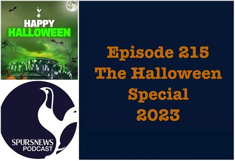 Ep215 Halloween Special 2023 Spurs News