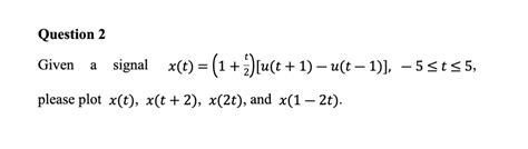 Question 2given A Signal