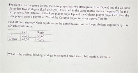 Solved Problem 7 In The Game Below The Row Player Has Two