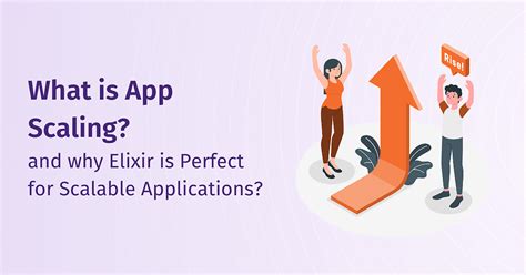 Why Elixir Is Perfect For Scaling Your App Curiosum