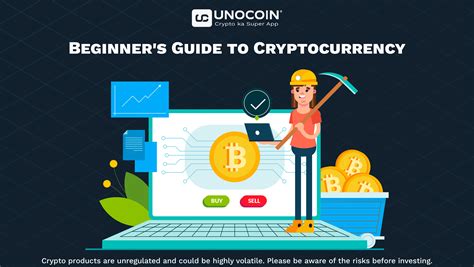 A Beginners Guide To Investing In Cryptocurrency Unocoin Blog