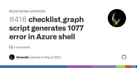 Checklistgraph Script Generates 1077 Error In Azure Shell · Issue 416 · Azurereview