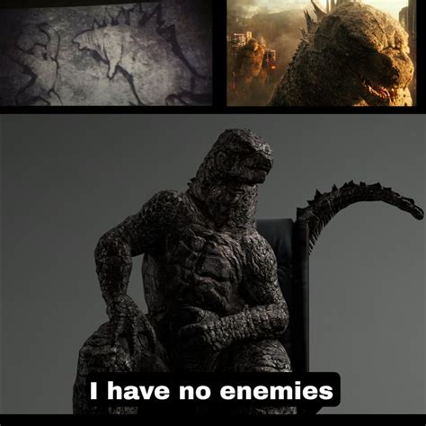 Godzilla Has No Enemies Rmonsterverse