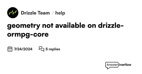 Geometry Not Available On Drizzle Ormpg Core Drizzle Team