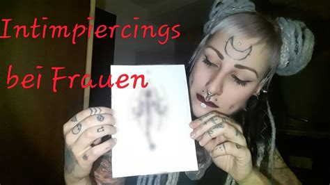Intimpiercings Bei Frauen Stechen Abheilung Eigene Erfahrungen Youtube