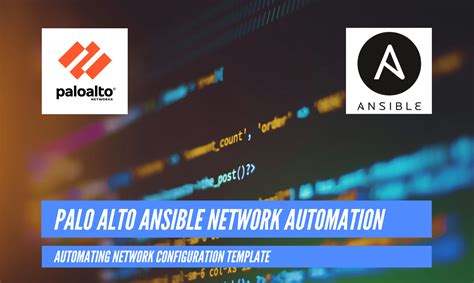 Palo Alto Ansible Network Automation Andrew Roderos