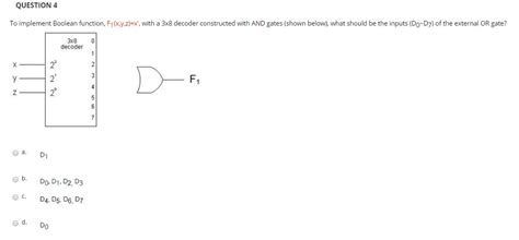 Solved Question 4 To Implement Boolean Function