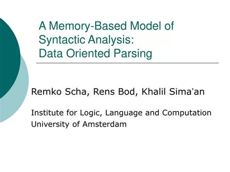 ppt a memory based model of syntactic analysis data oriented parsing
