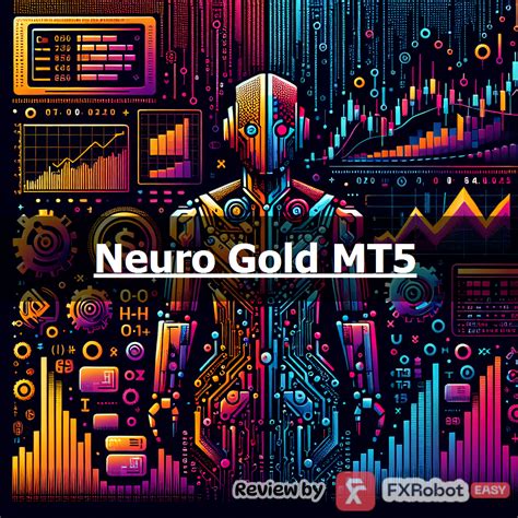 Neuro Gold Mt5 Forex Robot Review