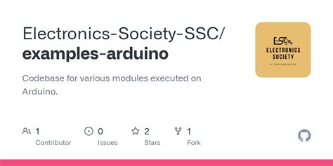 Github Electronics Society Sscexamples Arduino Codebase For Various Modules Executed On Arduino