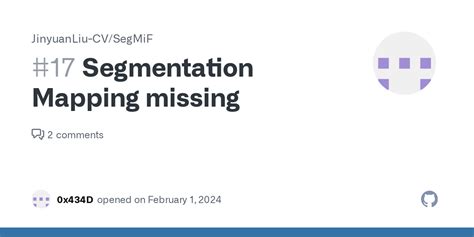 Segmentation Mapping Missing · Issue 17 · Jinyuanliu Cvsegmif · Github