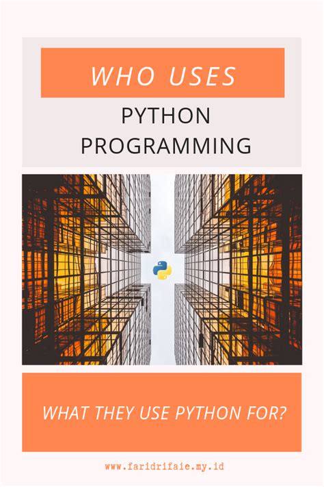 Who Uses Python Programming What They Use Python For Python