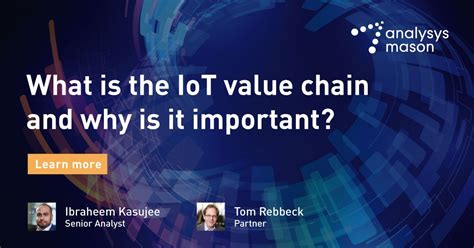 Ayan M On Linkedin What Is The Iot Value Chain And Why Is It Important