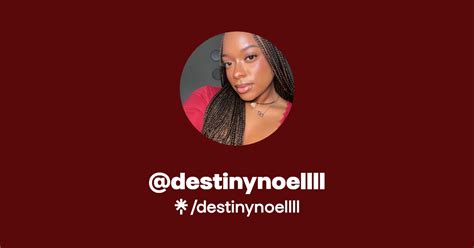 Destinynoellll Instagram Facebook Tiktok Linktree