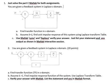 solved 1 just solve the part c matlab for both assignments