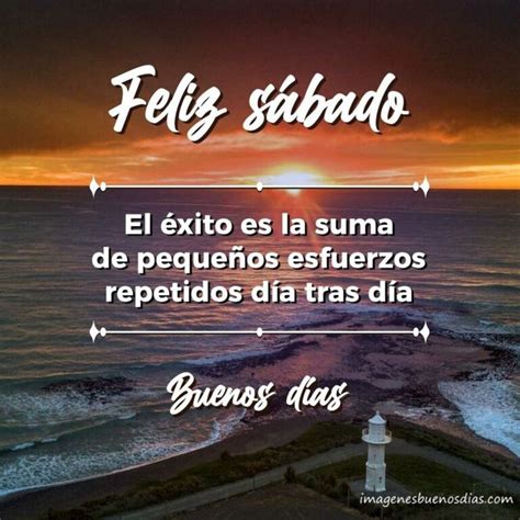 Buenos Dias Feliz Sabado Frases