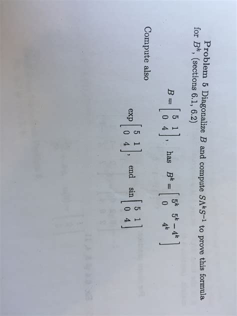 solved problem 5 diagonalize b and compute saks 1 to prove