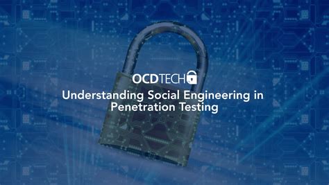 Understanding Social Engineering In Penetration Testing