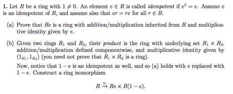 Solved Let R be a ring with メ An element e E R is Chegg com