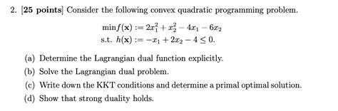 Solved 2 25 Points Consider The Following Convex