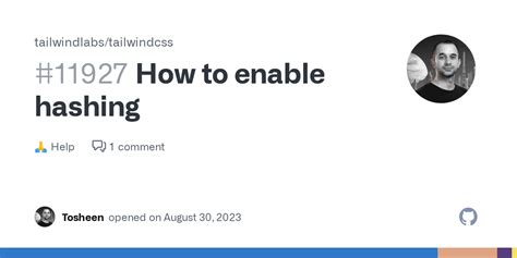 How To Enable Hashing Tailwindlabs Tailwindcss Discussion Github