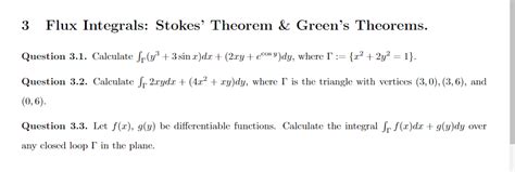 Solved Flux Integrals Stokes Theorem Green S Chegg Com