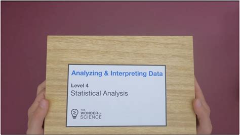 Analyzing And Interpreting Data Level 4 Statistical Analysis — The