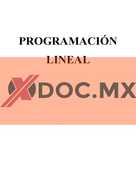 Xdoc Mx Programacion Lineal Pdf Programación Lineal Optimización Matemática