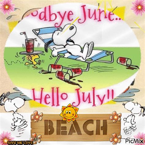 Goodbye June Hello July