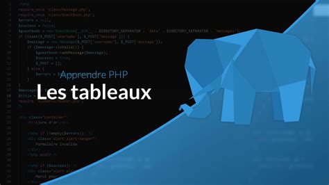 Les Tableaux — Formation Apprendre Le Php Grafikart