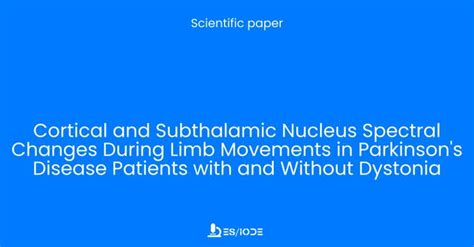 Es Iode On Linkedin Scientific Research Cortical And Subthalamic