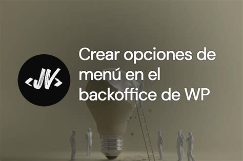 ≫ Cómo Añadir Un Menú Y Submenú A La Admistración De Tu Wordpress