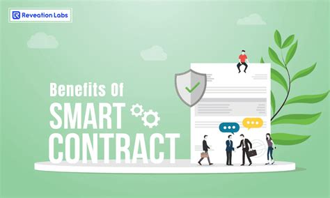 Benefits Of Smart Contract For Your Business Reveation Labs