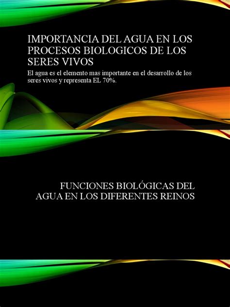 Importancia Del Agua En Los Procesos Biologicos De Pdf