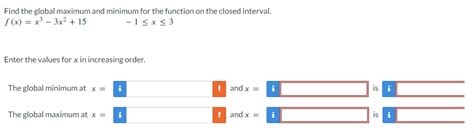 Solved Find The Global Maximum And Minimum For The Function