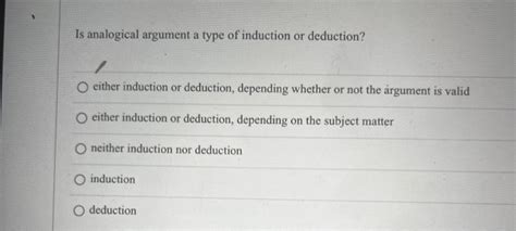 Is Analogical Argument A Type Of Induction Or
