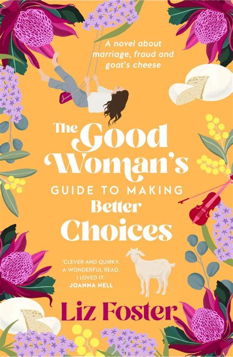 The Good Woman S Guide To Making Better Choices Australian Fiction
